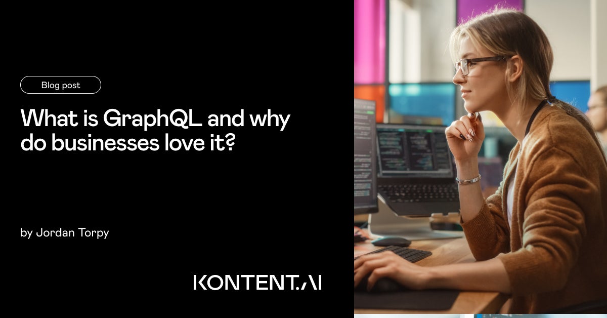 What is GraphQL? GraphQL API overview and benefits | Kontent.ai