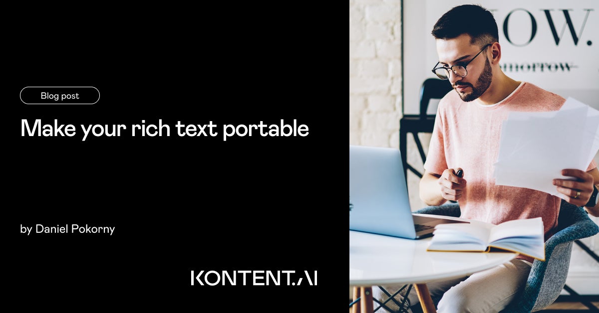 Make your rich text portable | Kontent.ai