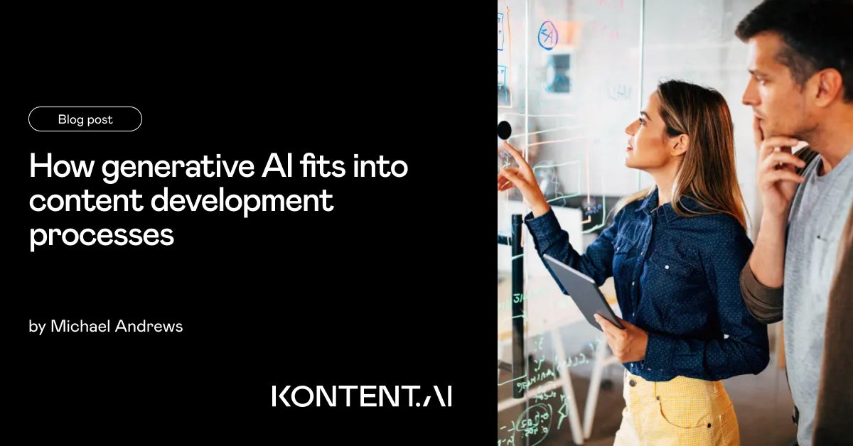 How generative AI fits into content development processes | Kontent.ai