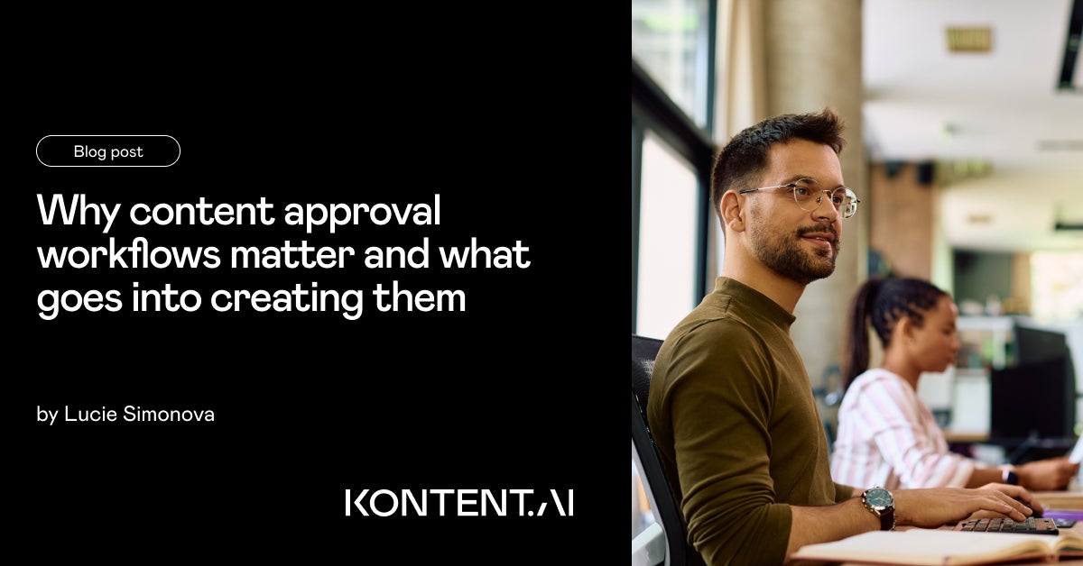 Why content approval workflows matter and what goes into creating them ...