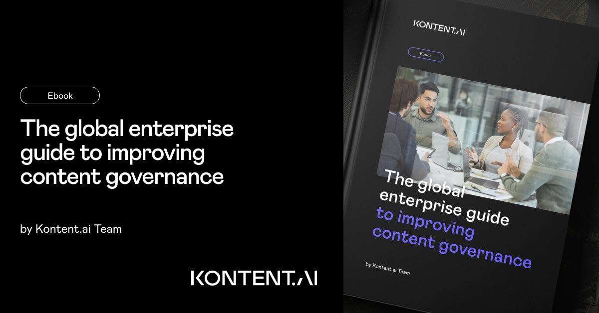 Enterprise guide to improving content governance | Kontent.ai