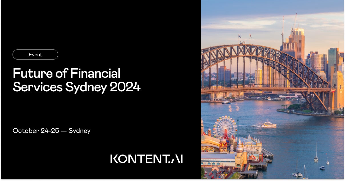 Future of Financial Services Sydney 2024 | Kontent.ai