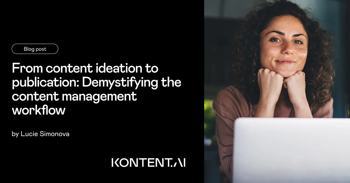 Demystifying the content management workflow | Kontent.ai