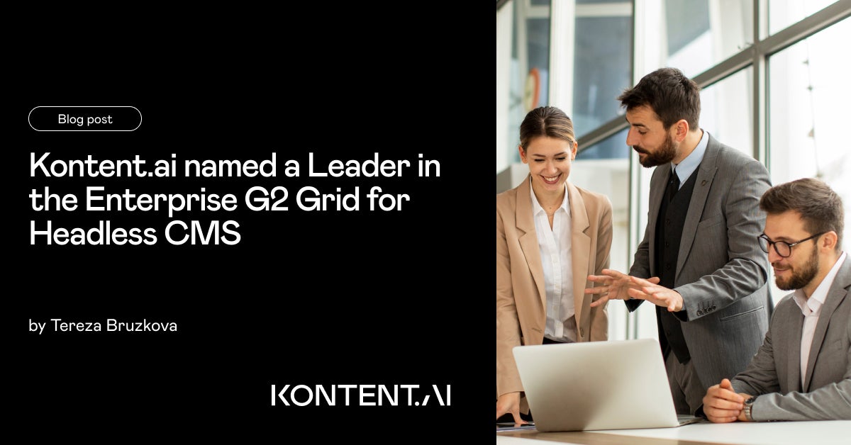 Kontent.ai named an enterprise headless CMS leader on G2 | Kontent.ai