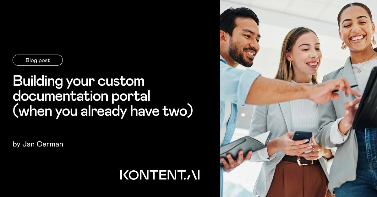 Building your custom documentation portal (when you already have two ...